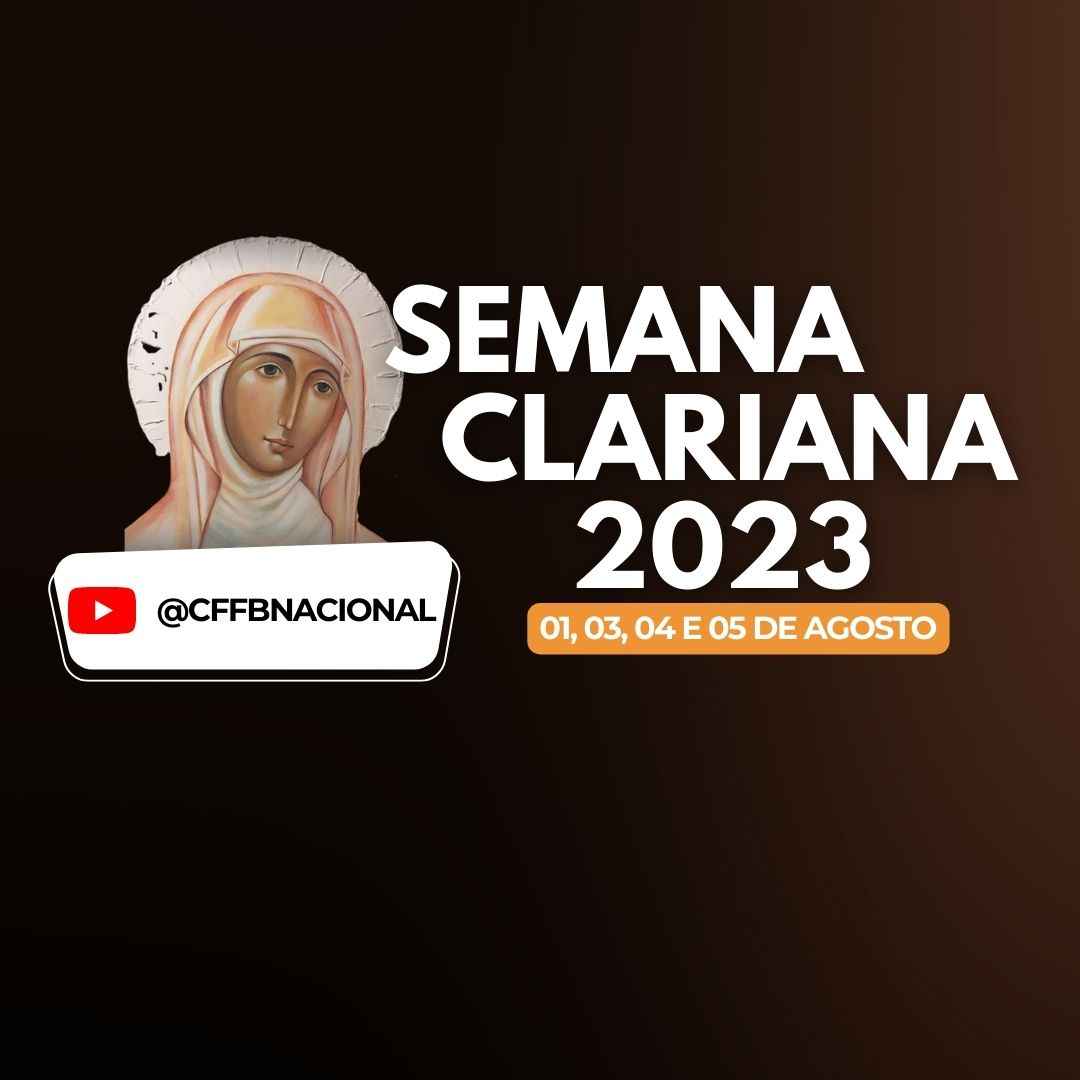 II Semana Clariana 2023 | CFFB Conferência da Família Franciscana do Brasil